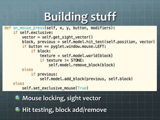 Minecraft in 500 lines of Python with Pyglet | PPTX