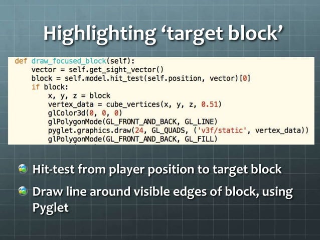 Minecraft in 500 lines of Python with Pyglet | PPTX