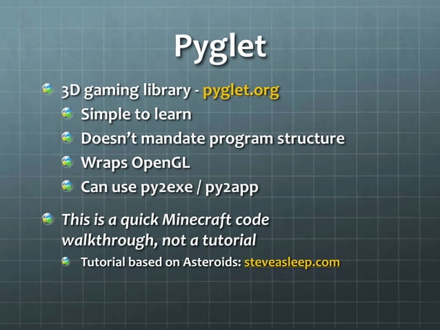 Minecraft in 500 lines of Python with Pyglet | PPTX