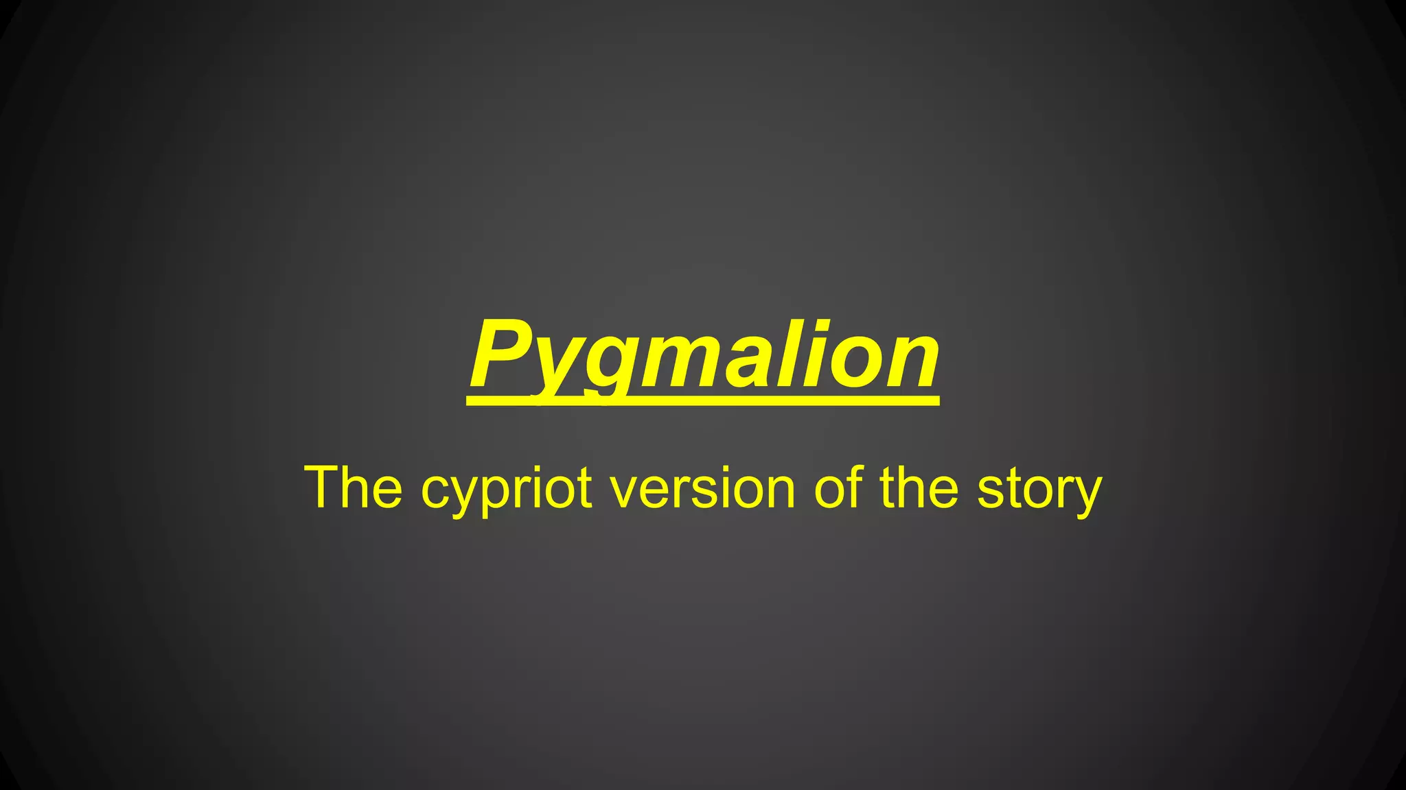 Pygmalion | PPTX | Books and Literature