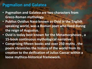 Pygmalion and galatea - Greek Mythology | PPTX