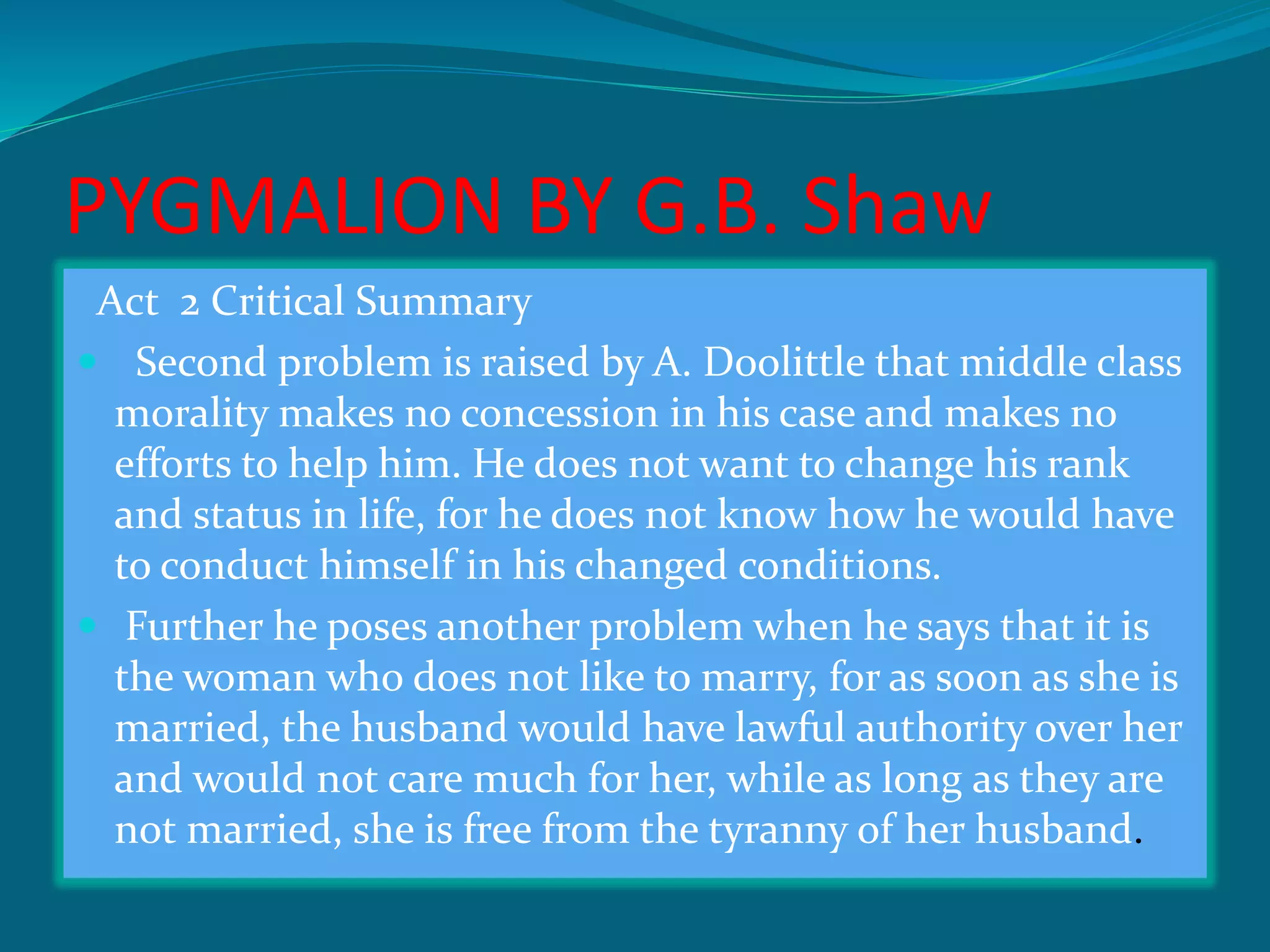 Pygmalion by g b shaw | PPTX