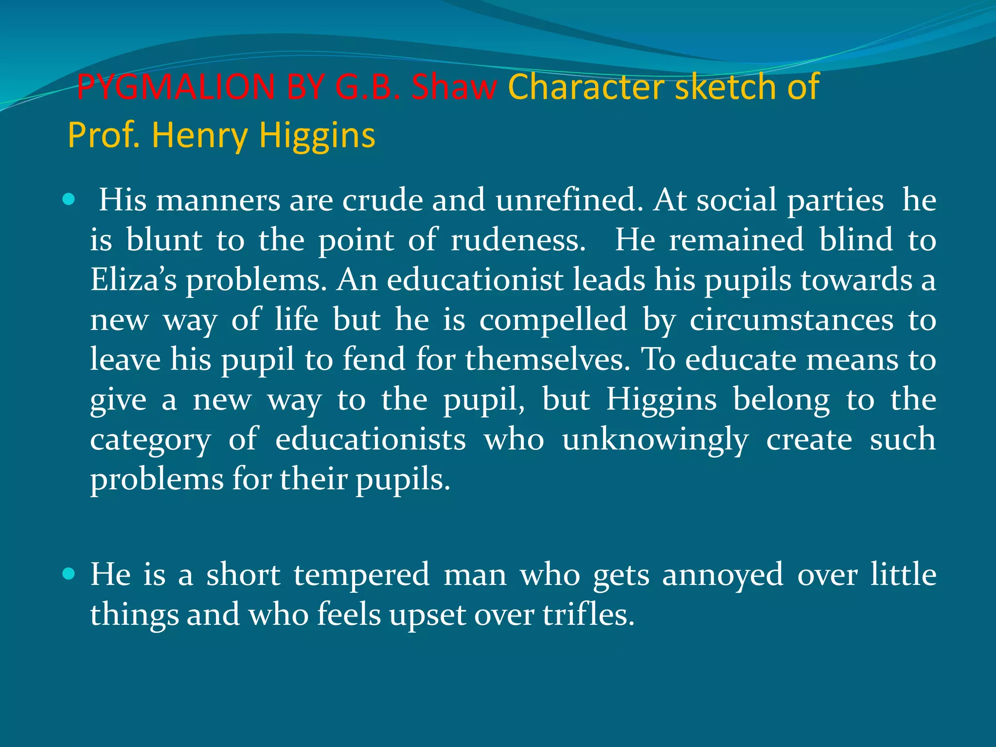 Pygmalion by g b shaw | PPTX