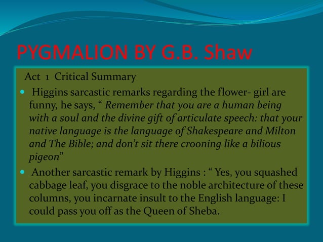 Pygmalion by g b shaw | PPTX