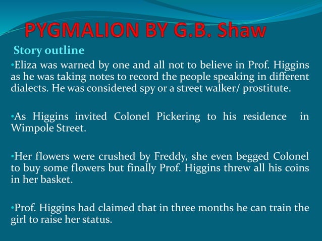 Pygmalion by g b shaw | PPTX