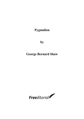 Pygmalion by george_bernard_shaw | PDF