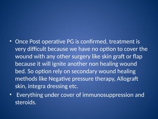 Pyoderma gangrenosum and Post Surgical Pyoderma Gangrenosum | PPTX