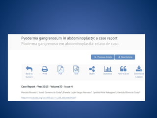 Pyoderma gangrenosum and Post Surgical Pyoderma Gangrenosum | PPTX