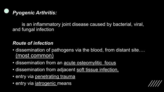 Pyogenic_Arthritis and its management ppt | PPTX | Infectious Diseases ...