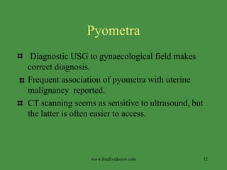 Pyometra | PPT | Reproductive Health | Diseases and Conditions