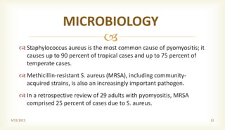 Pyomyositis, 2oo7 E.C. | PPTX