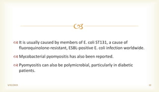 Pyomyositis, 2oo7 E.C. | PPTX