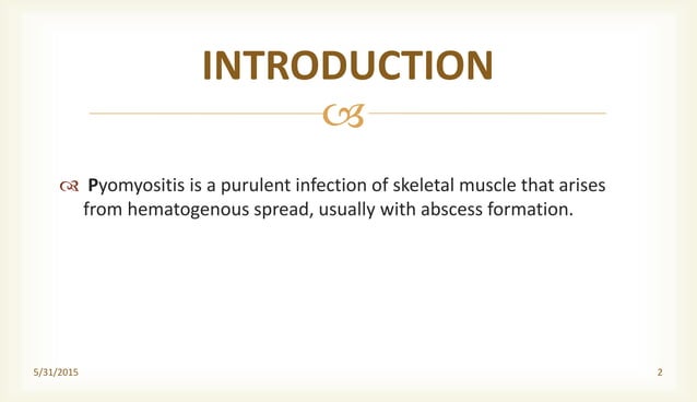 Pyomyositis, 2oo7 E.C. | PPTX | Blood Disorders | Diseases and Conditions