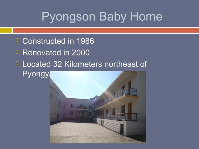 Pyongsong sunshine project for babies | PPT