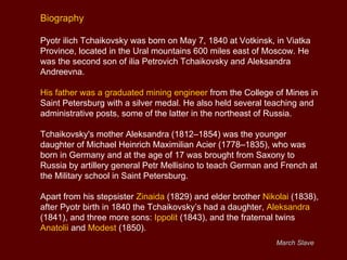 Pyotr I Tchaikovsky Biography | PPS
