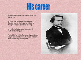Pyotr ilyich tchaikovsky | PPT | Classical Music | Music