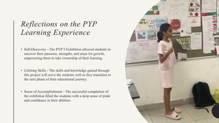 PYP 5 Exhibition at Ela Green School.pptx