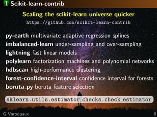 Pyparis2017 / Scikit-learn - an incomplete yearly review, by Gael Varoquaux | PPT