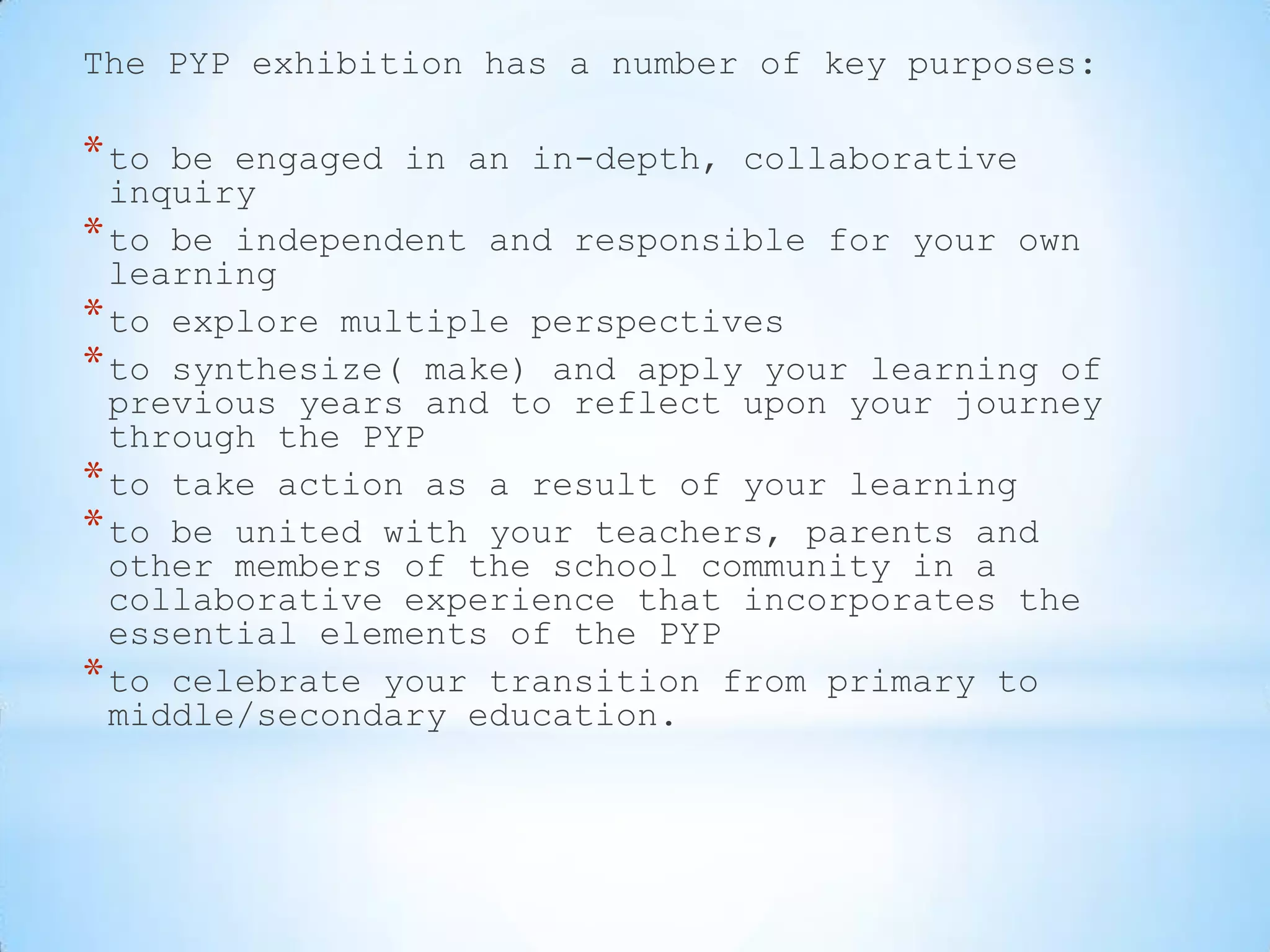 Pyp grade four exhibition orientation | PPTX