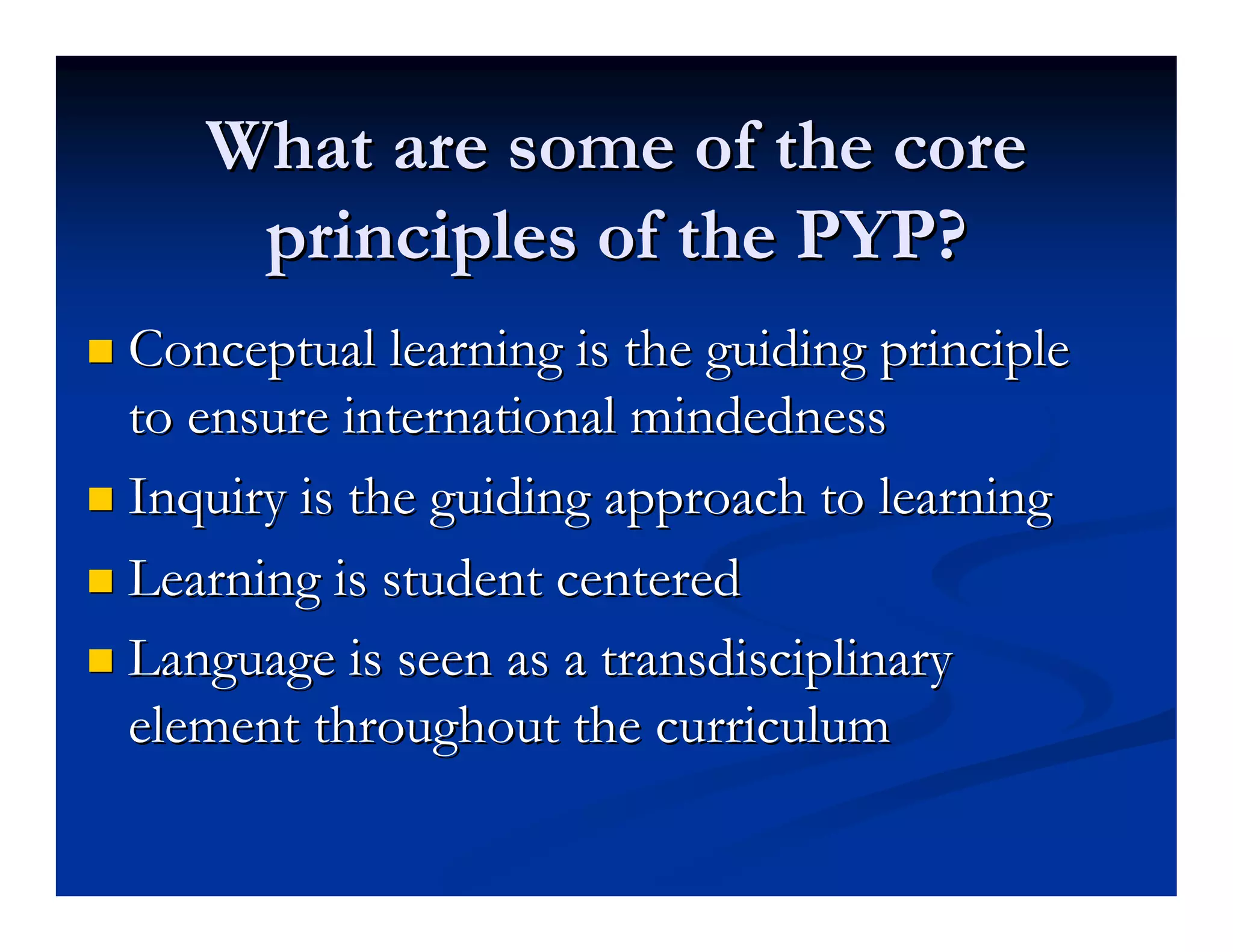 PYP In The Classroom 2009 | PPT