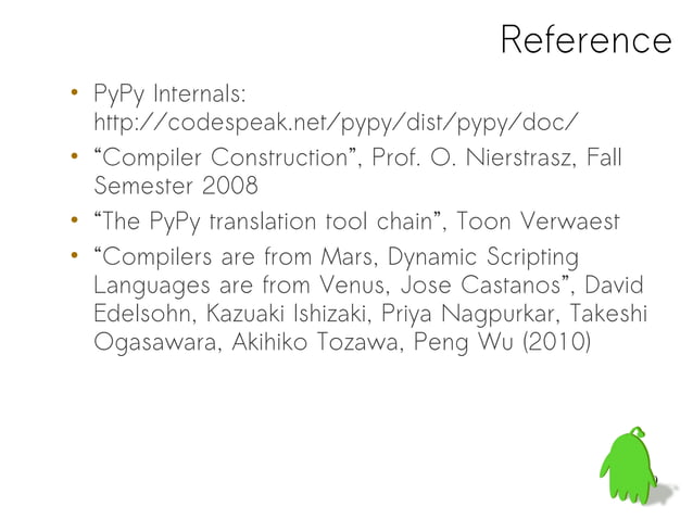 Pypy Dynamic Language Compilation Framework Ppt