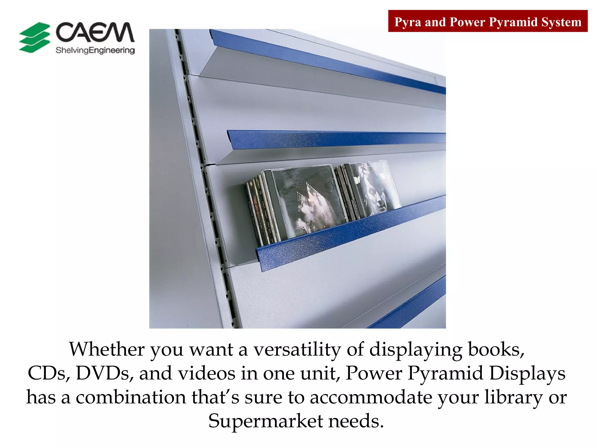 CAEM Power Pyramid Displays System-Maximize merchandising and display ...