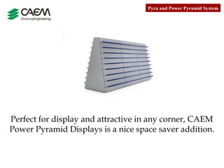 CAEM Power Pyramid Displays System-Maximize merchandising and display ...