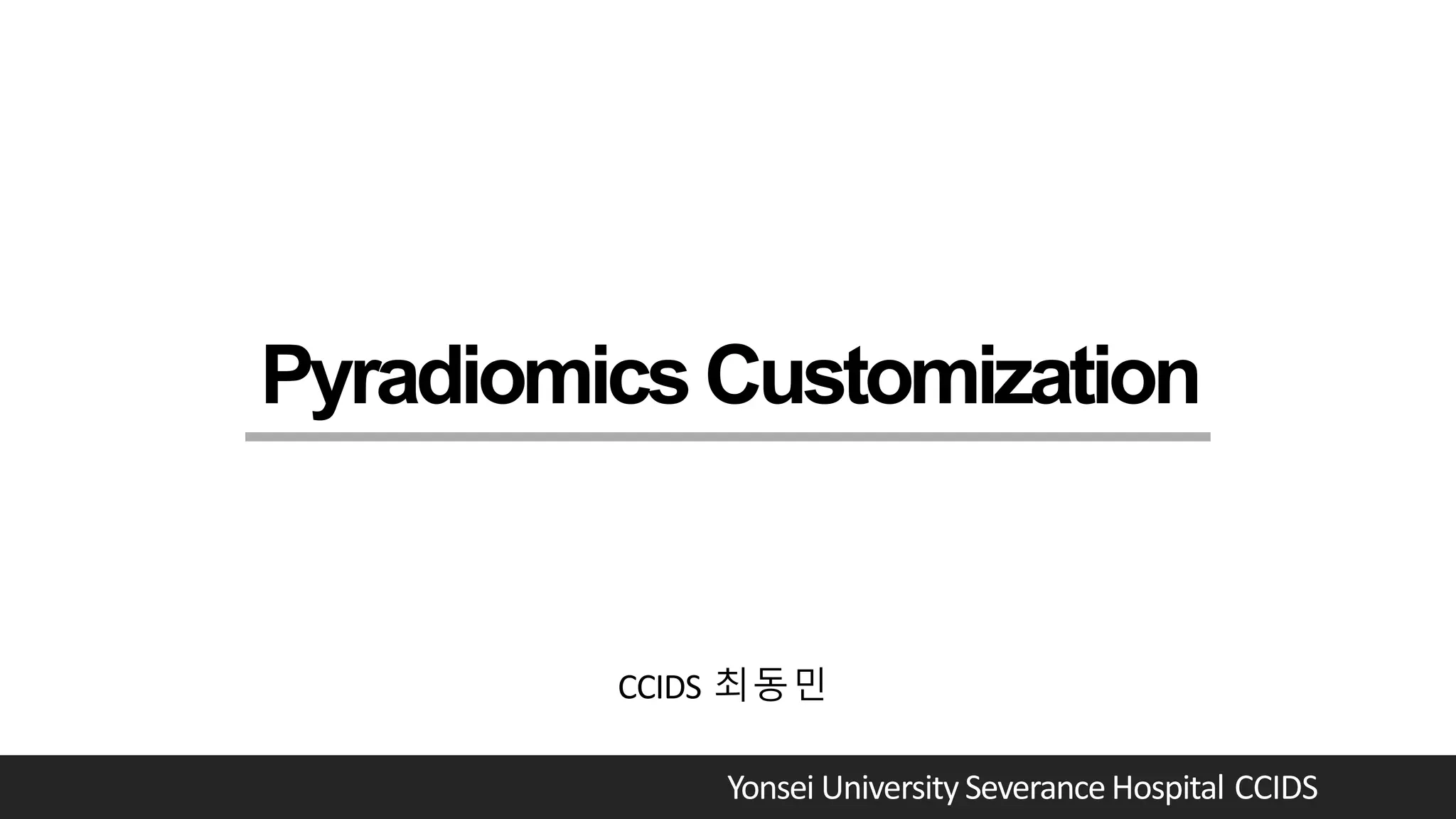 Pyradiomics Customization [CDM] | PDF
