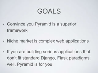 Pyramid web framework | PPTX | Web Development | Internet
