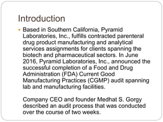Pyramid Laboratories, Inc., Successfully Passes FDA Inspections | PPT