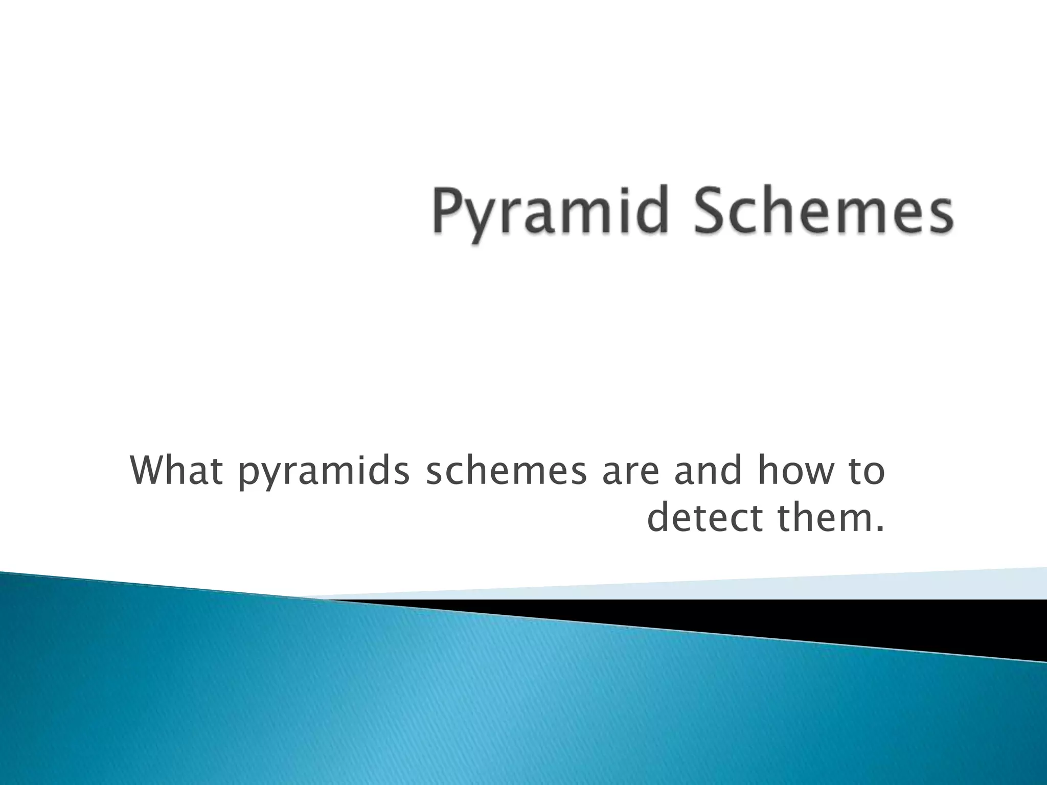 Pyramid scheme | PPTX
