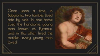 Pyramus and thisbe | PPTX