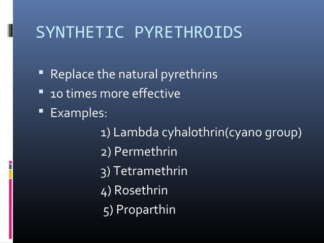 Pyrethrum and synthetic pyrethroids | PPT | Chemistry | Science