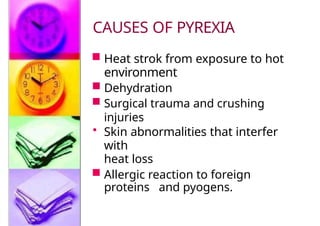 Pyrexia or fever Types of fever Nursing management | PPTX