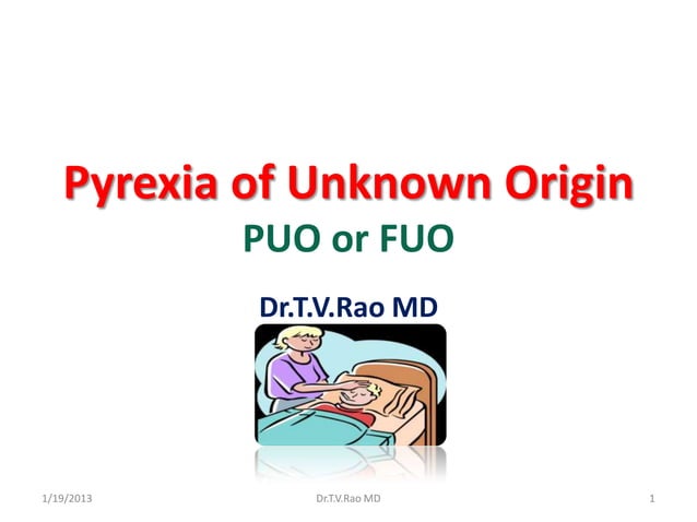 Pyrexia of unknown origin | PPTX