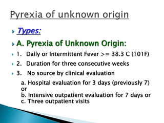 Pyrexia of unknown origin | PPTX