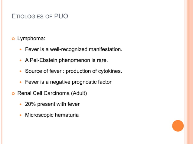 Pyrexia of unknown origin | PPTX | Infectious Diseases | Diseases and ...