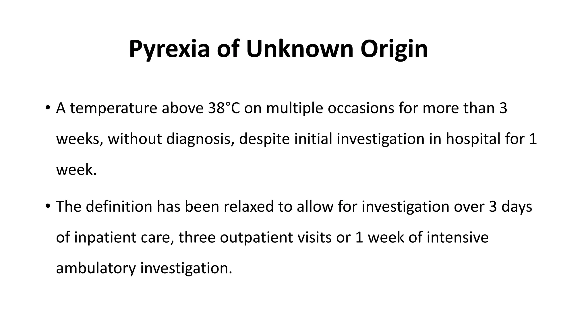 Pyrexia of unknown origin | PPTX