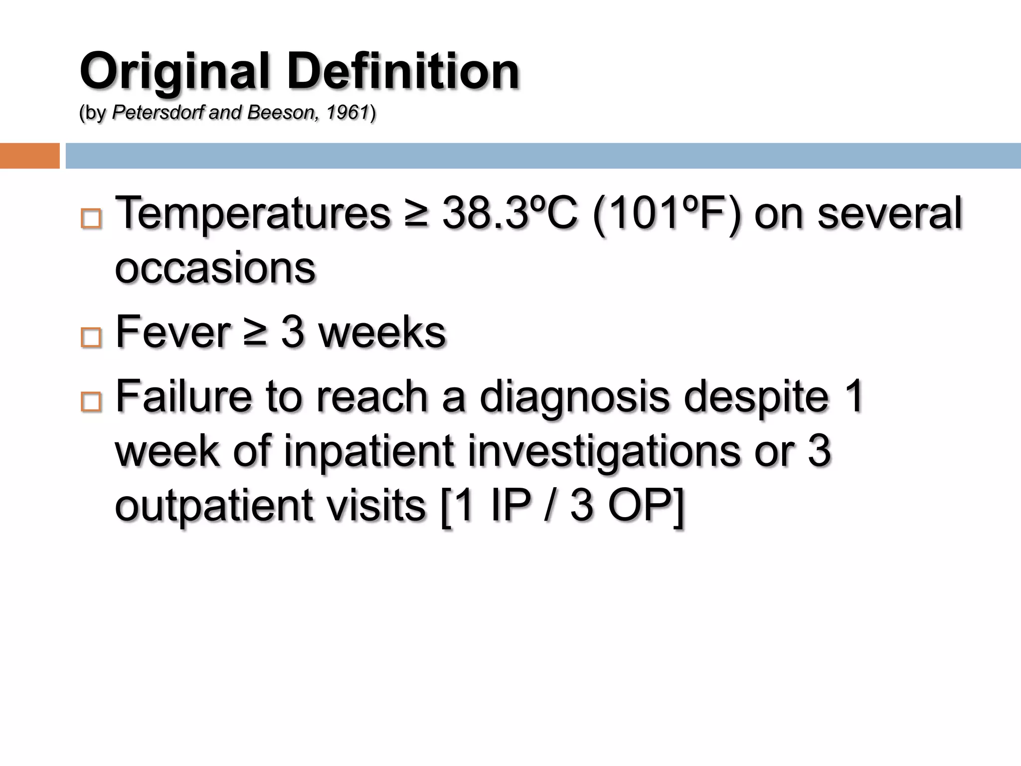 Pyrexia of unknown origin (puo) | PPTX