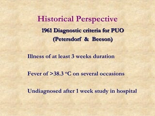 PYREXIA OF UNKNOWN ORIGIN (PUO): DR. ANAND SINGH BHADORIYA.pdf