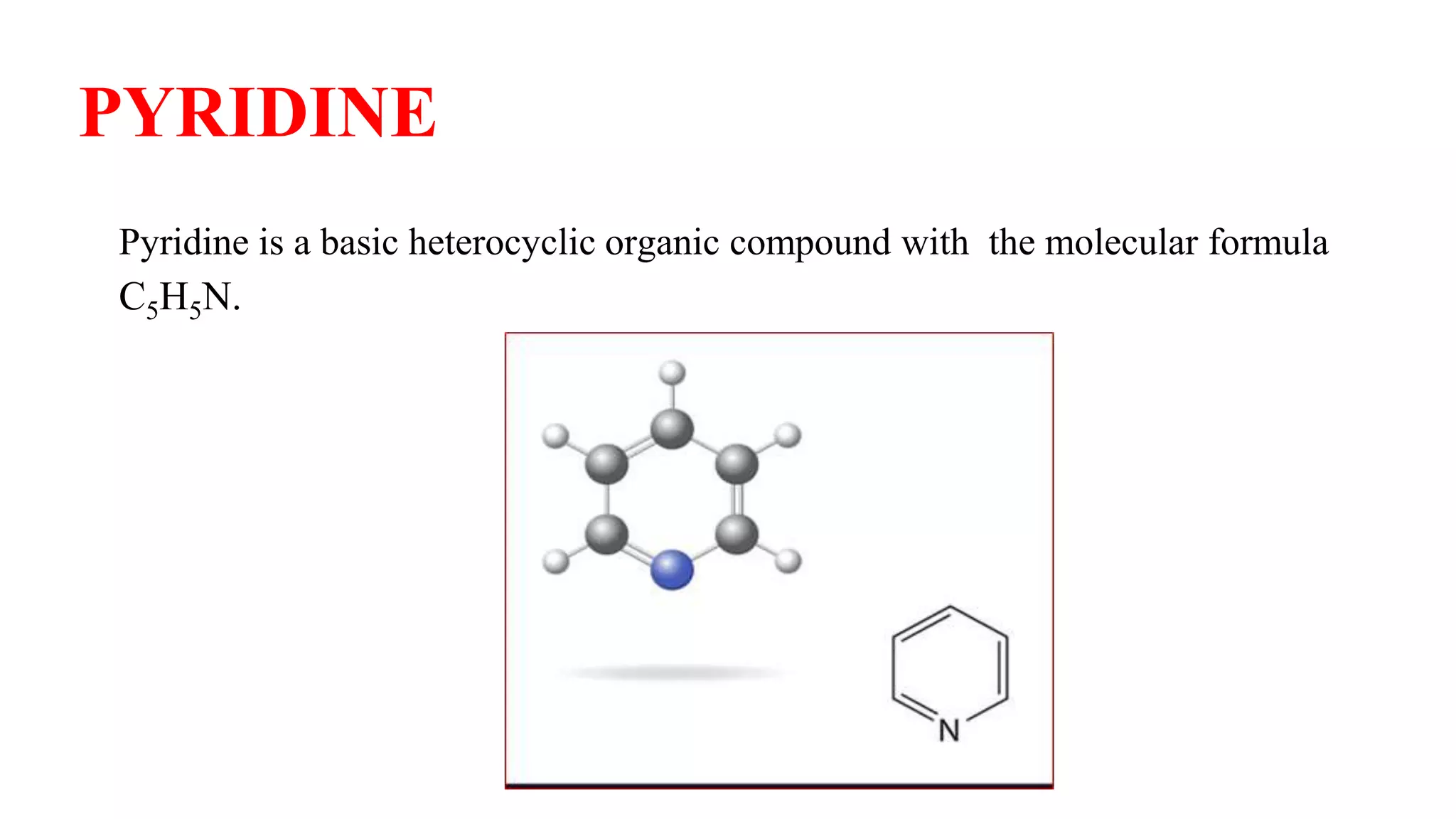Pyridine - Preparation and Properties | PPTX