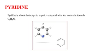 Pyridine - Preparation and Properties | PPTX