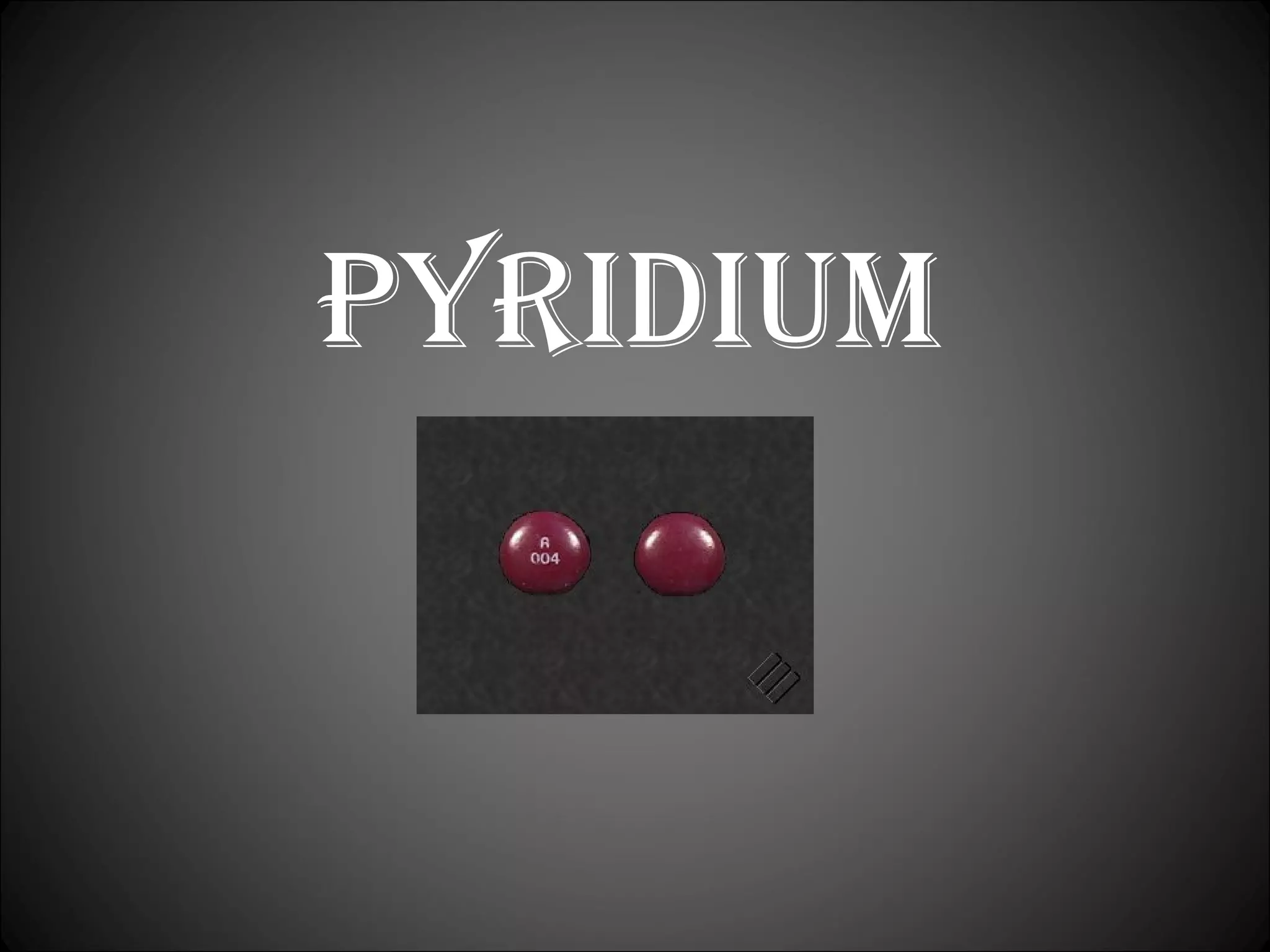 Pyridium-fenazopiridina | PPT