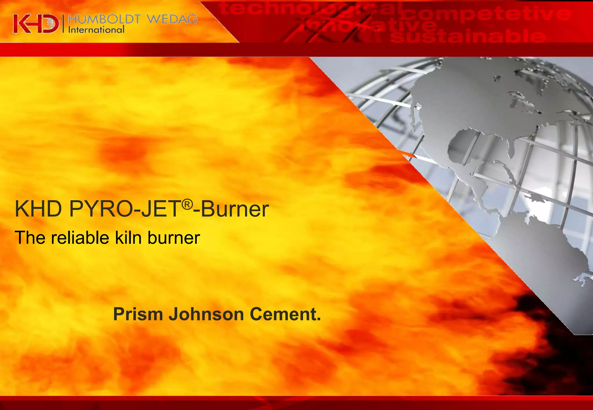 PYRO-JET BURNER Prism Johnson Cement.ppt