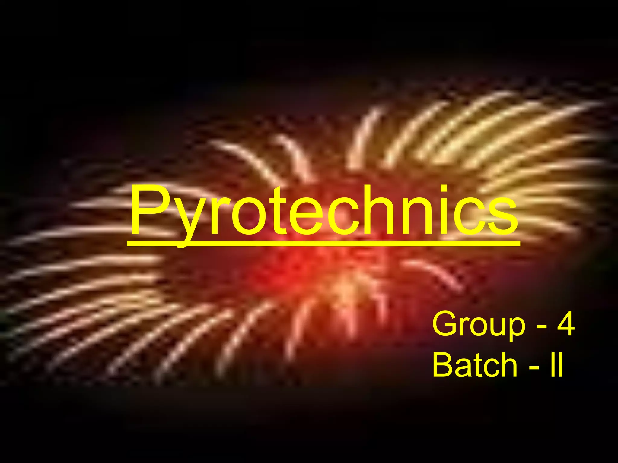 PYROTECHNICS | PPTX