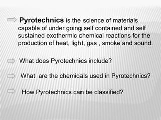 PYROTECHNICS | PPTX