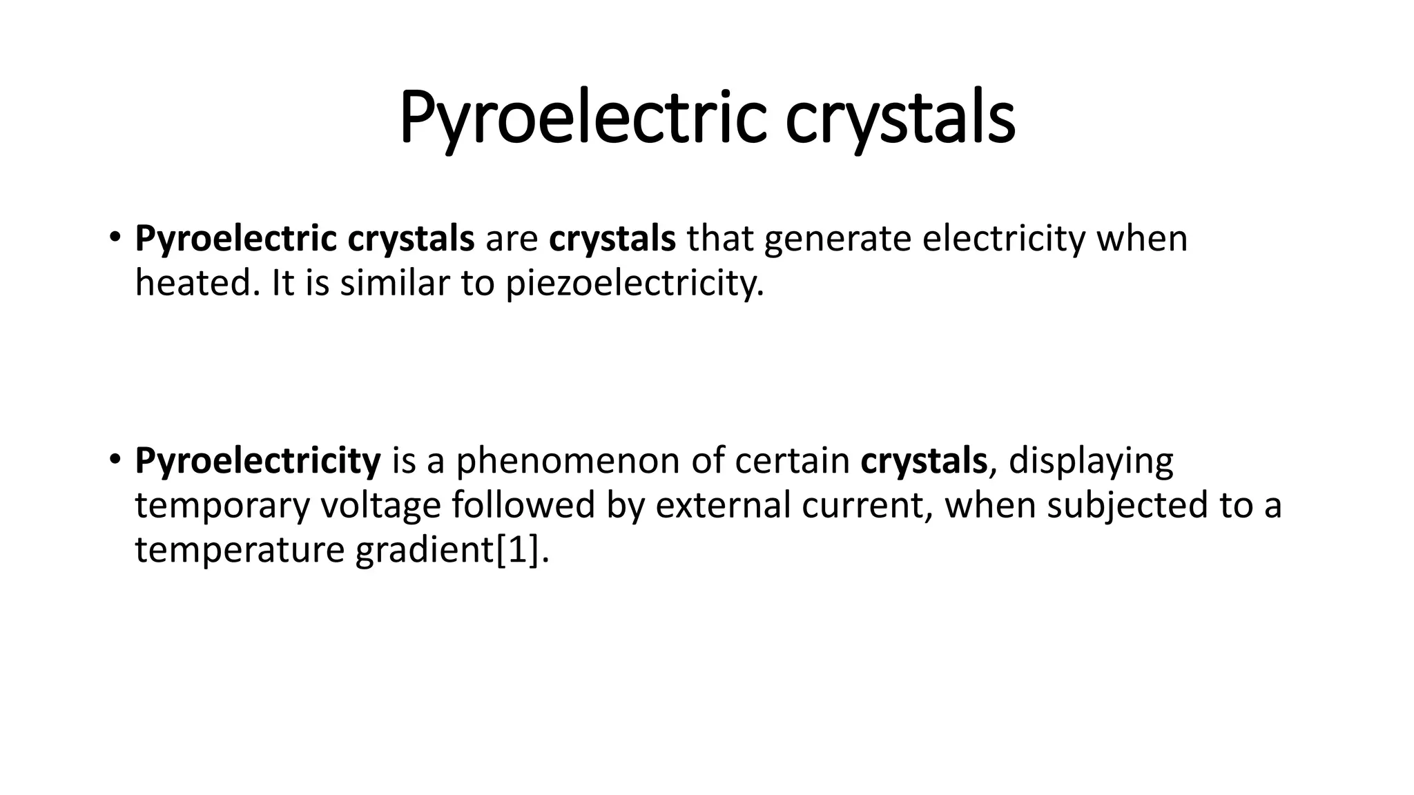 Pyroelectric nanogenerators | PPTX