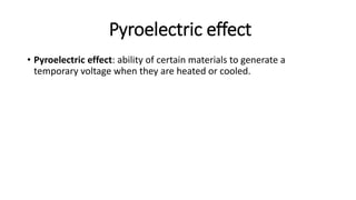 Pyroelectric nanogenerators | PPTX