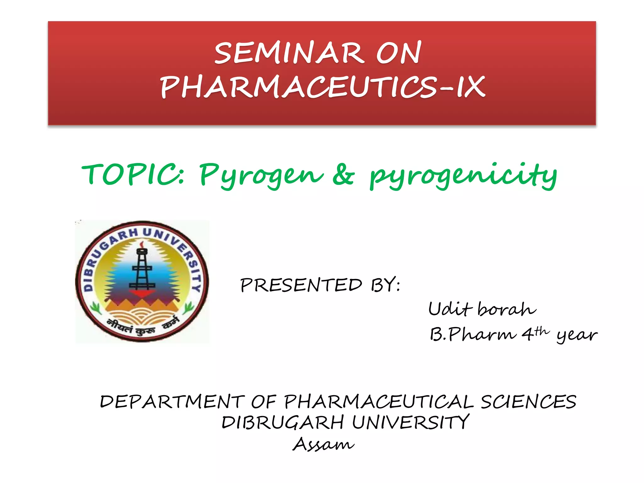 Pyrogen and pyrogenicity | PPTX