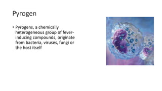 Pyrogenicity and methods . | PPTX